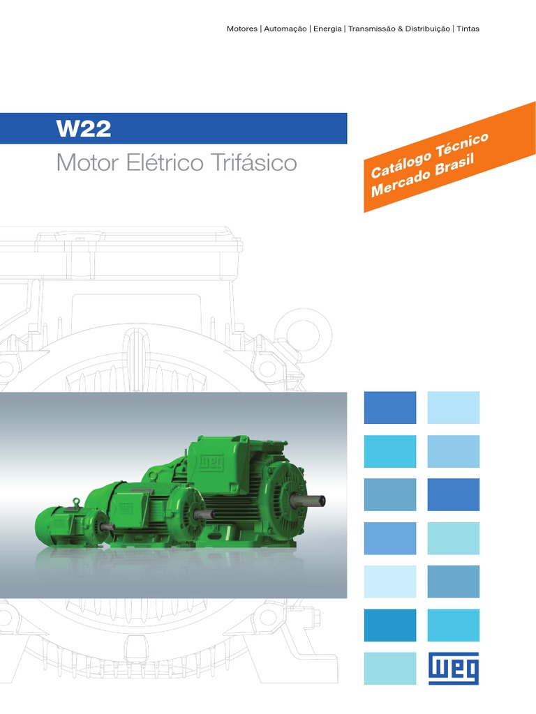 WEG w22 Motor Trifasico Tecnico Mercado Brasil 50023622 Catalogo ...