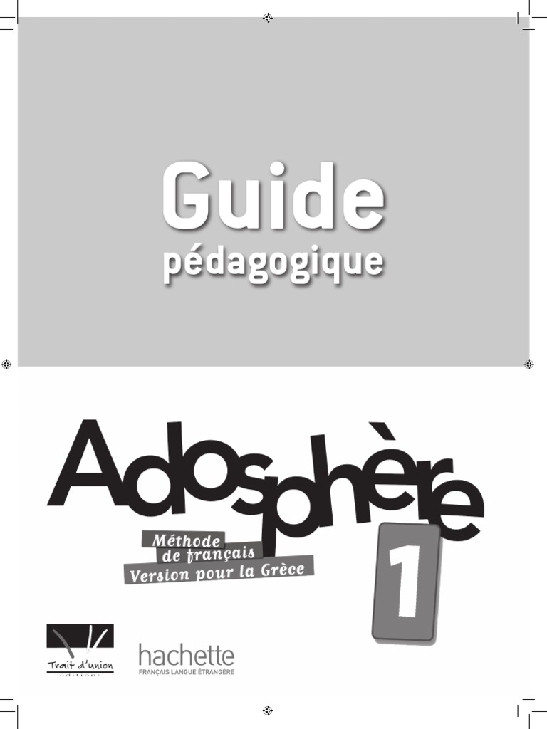 Adosphere 1 - Guide | Descargar gratis PDF | Apprentissage | Verbe