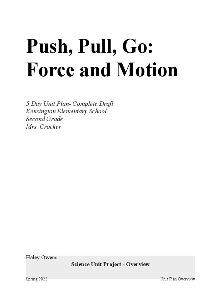 Push, Pull, Go: Force and Motion: 5 Day Unit Plan-Complete Draft ...