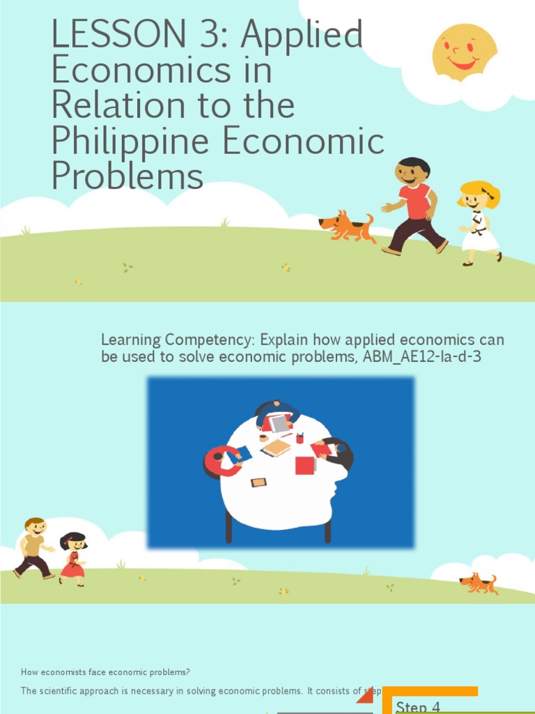 LESSON 3: Applied Economics in Relation To The Philippine Economic ...