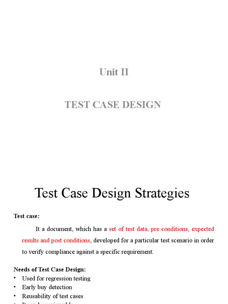 Unit II Test Case Design | PDF | Software Testing | Control Flow