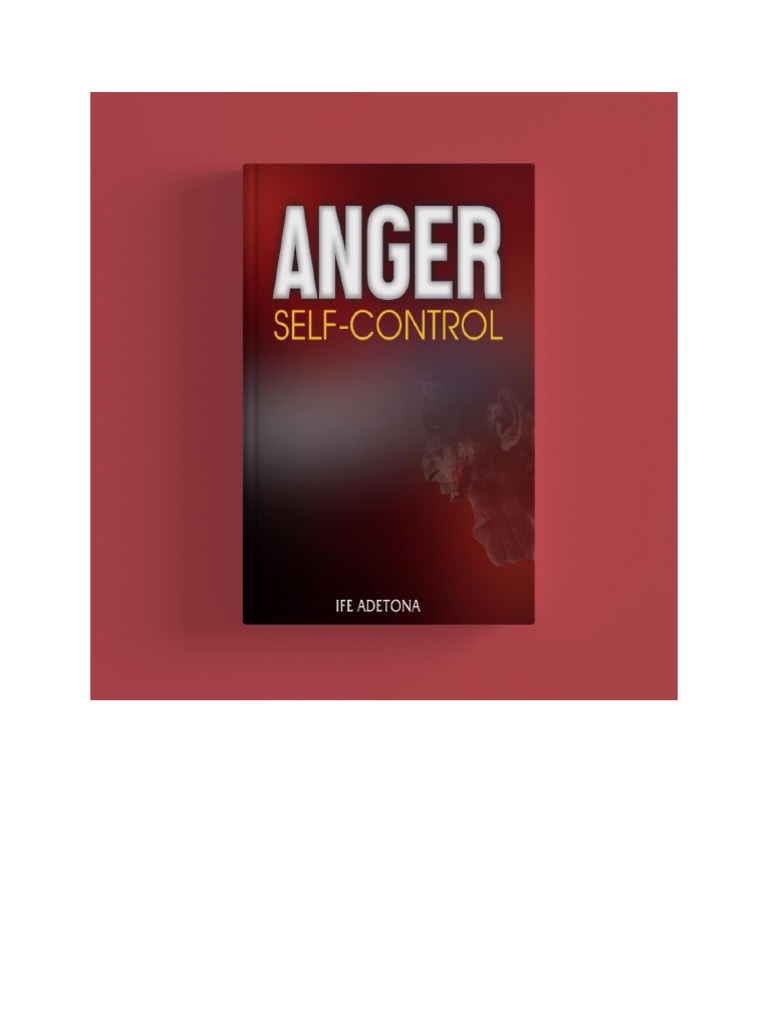 Anger Self Control by Ife Adetona | PDF | Anger | Elijah