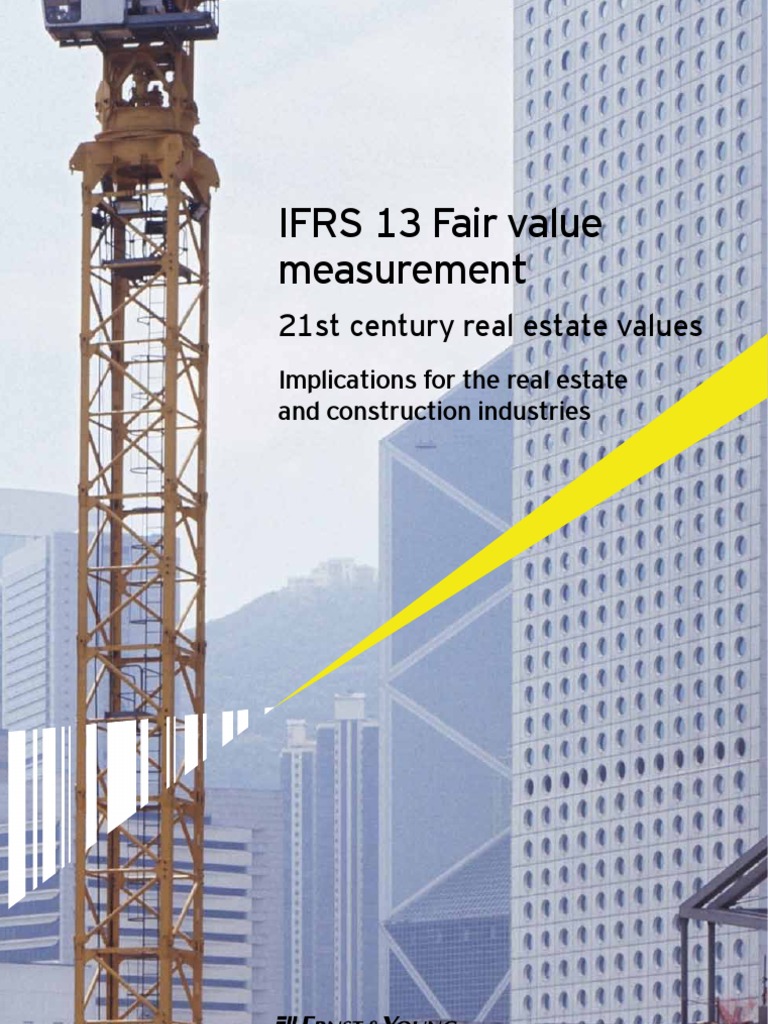 EY IFRS 13 Fair Value Measurement Real Estate Values GL IFRS | PDF ...
