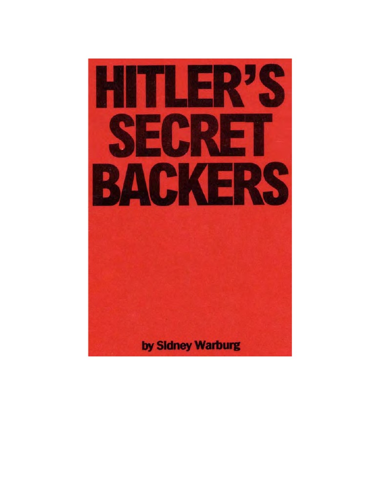 Hitler's Secret Backers - The Financial Sources of National Socialism ...