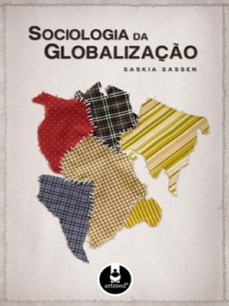 Resumo Sociologia Da Globalizacao Saskia Sassen | PDF