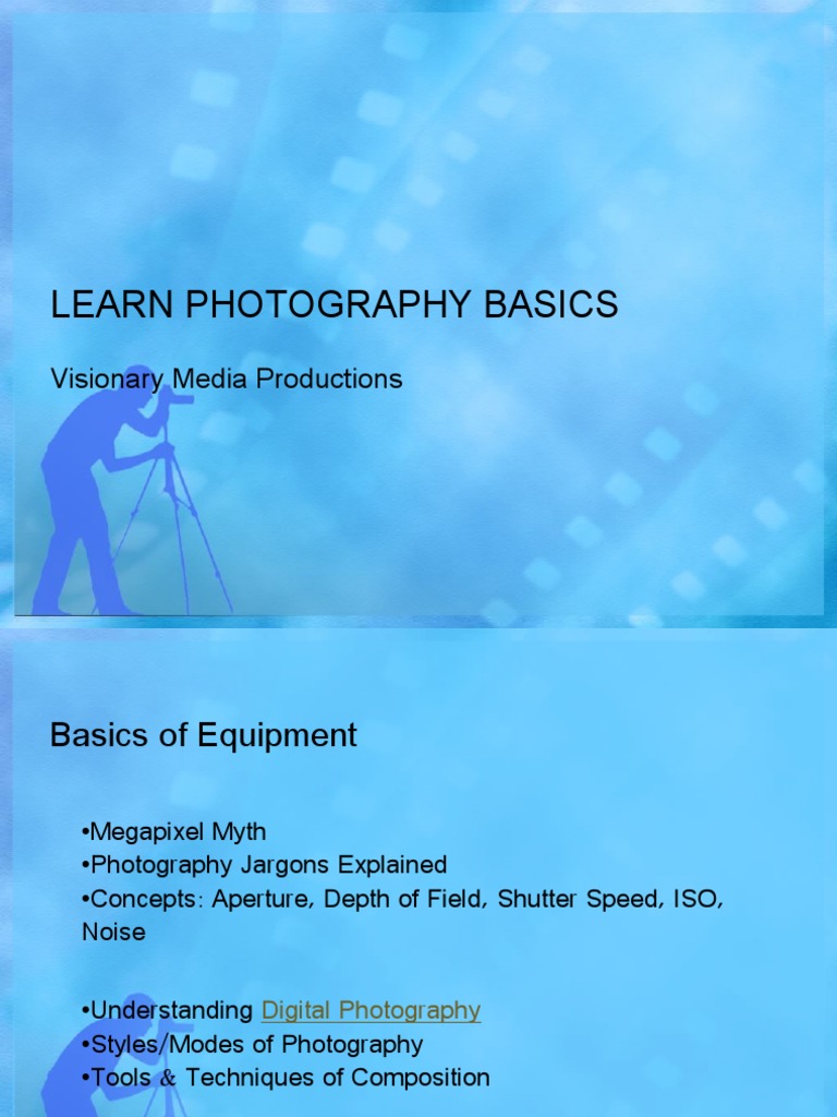 Learn Basic Photography.6230896.Powerpoint | PDF | Camera | Zoom Lens