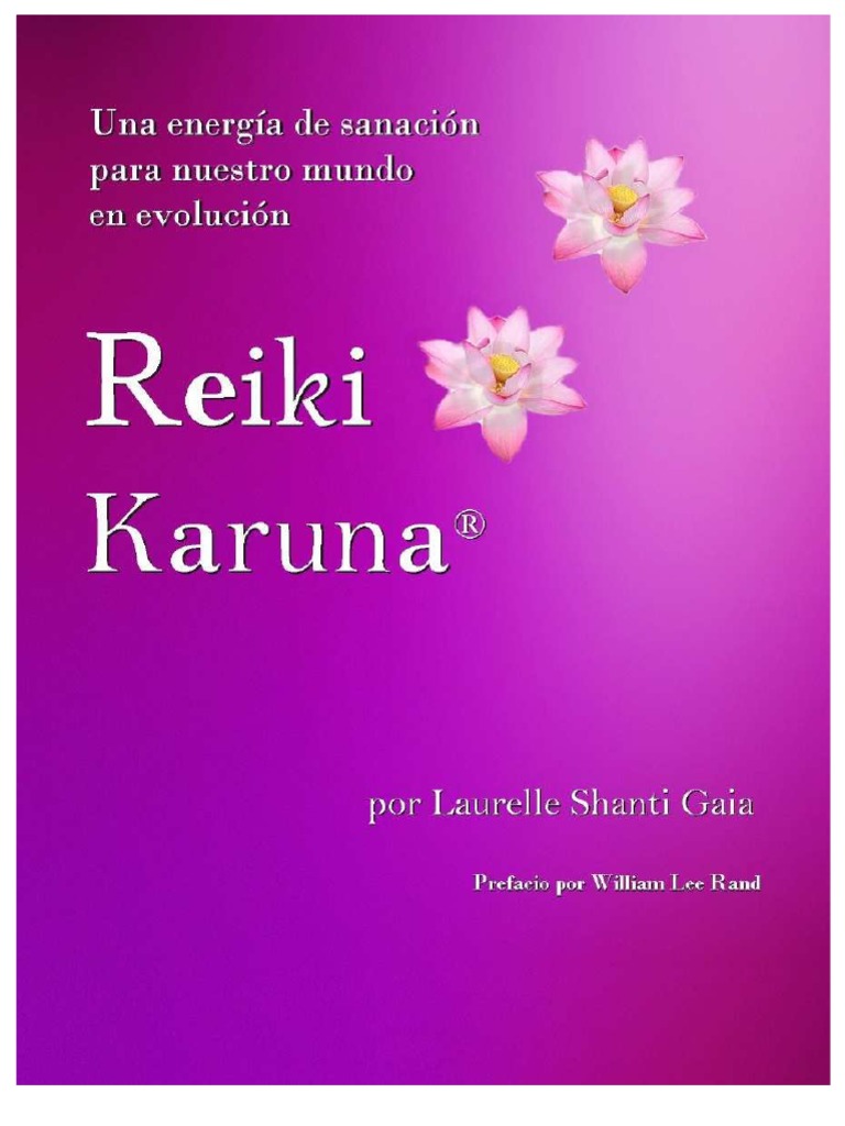 PDF Reiki Karuna Por Laurelle Shanti Gaia Compress | PDF | Reiki | Amor