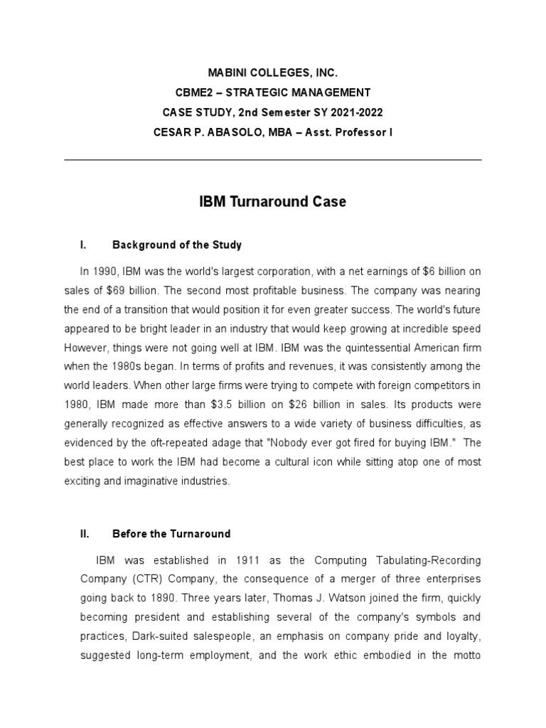 (Case Study) IBM Turnaround Case - Tolentinorvs | PDF | Ibm | Competitive Advantage