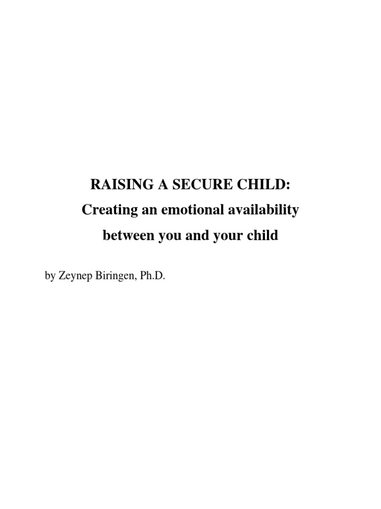 RAISING A SECURE CHILD Chapter 2,3,5 | PDF | Attachment Theory ...
