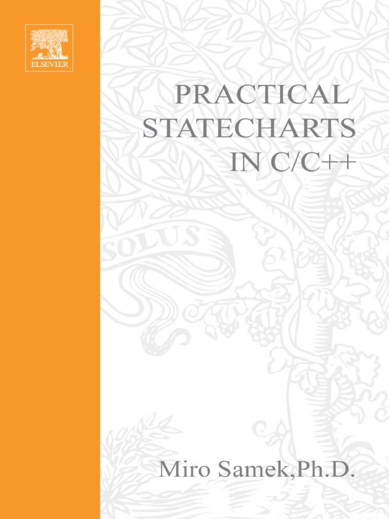 Miro Samek - Practical Statecharts in C - C++ - Quantum Programming For ... Miro Samek - Practical Statecharts in C - C++ - Quantum Programming For ...