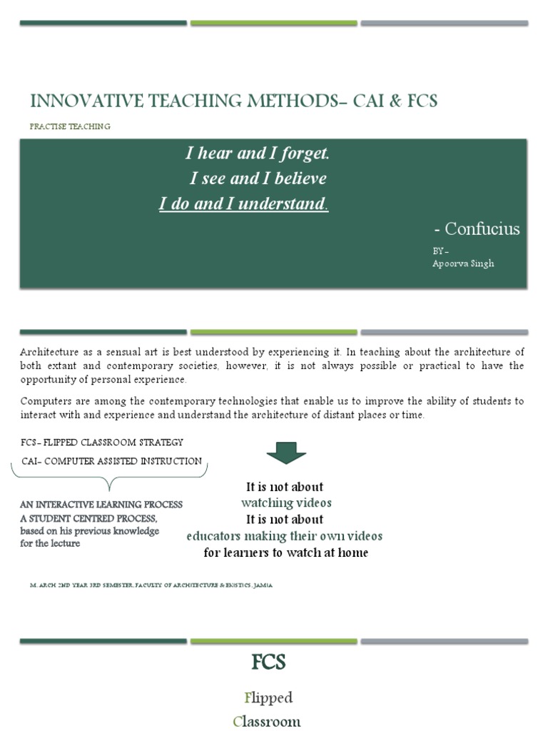 Innovative Teaching Methods-Cai & FCS: I Hear and I Forget. I See and I ...