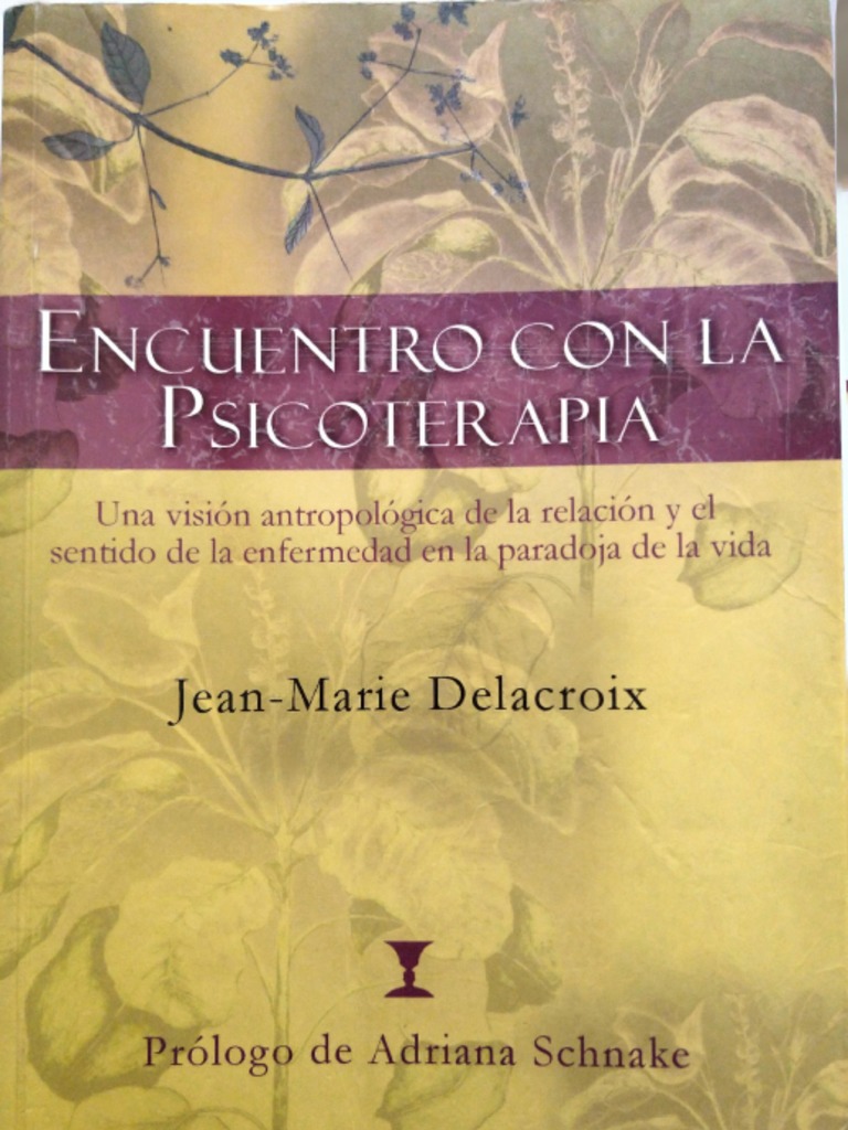 26-TGNY - LIBRO - ENCUENTRO CON LA PSICOTERAPIA Antropología Gestáltica ...