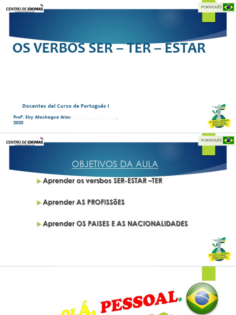 Os Verbos Ser - Ter - Estar: Docentes Del Curso de Português I | PDF ...