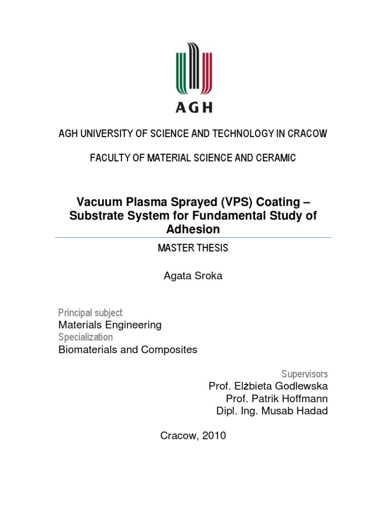 Vacuum Plasma Sprayed (VPS) Coating - Substrate System For Fundamental ...