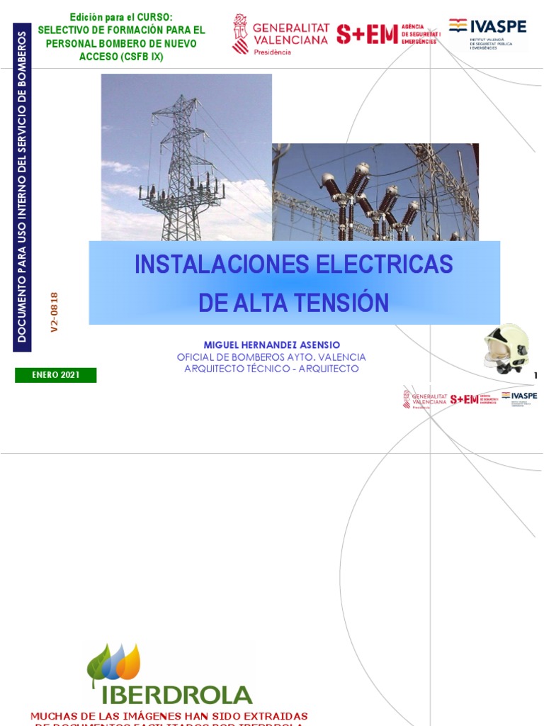 Instalaciones eléctricas de alta tensión: aspectos generales sobre generación, transporte ...