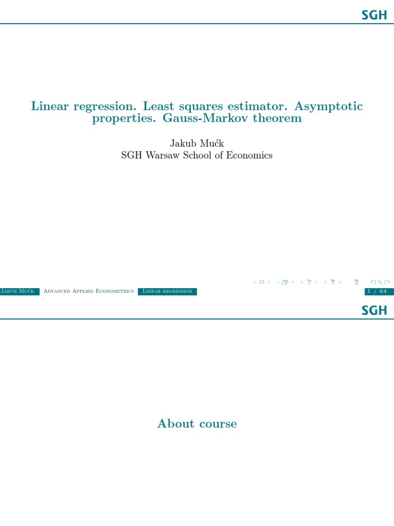 Mućk - Linear Regression - Least Squares Estimator - Asymptotic Properties - Gauss-Markov ...