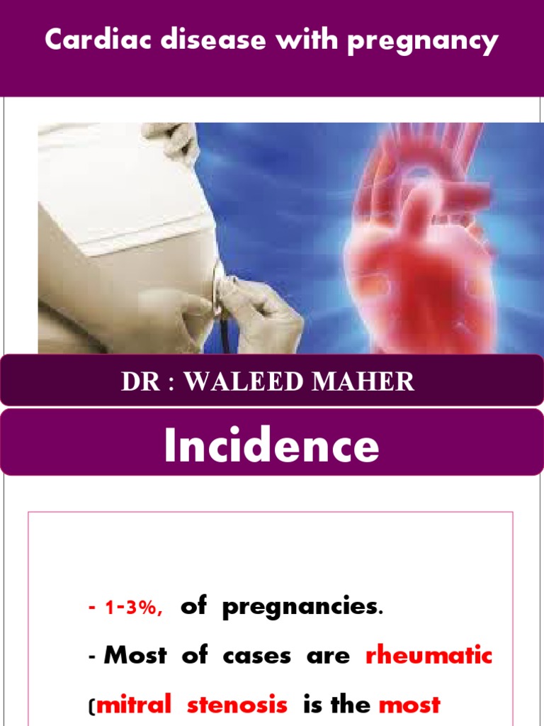 1-Cardiac Disease With Pregnancy | PDF | Heart | Congenital Heart Defect