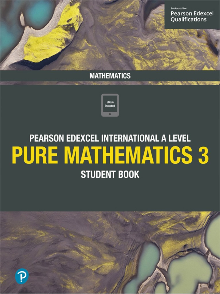 Pearson Edexcel International A Level Mathematics Pure Mathematics 3 ...