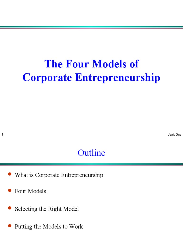 Four Models of Corporate Entrepreneurship | PDF | Entrepreneurship ...