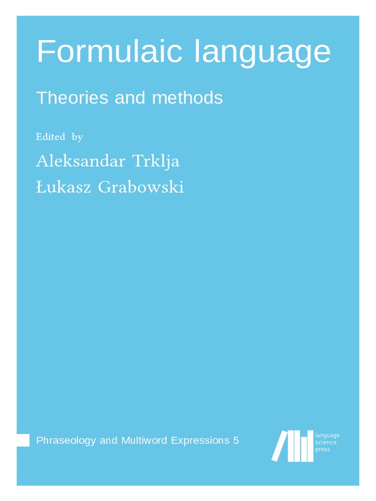 Formulaic Language: Aleksandar Trklja Łukasz Grabowski | PDF ...