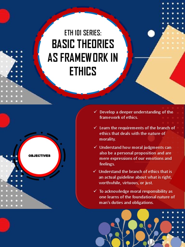 Basic Theories in Ethical Frameworks | PDF | Applied Ethics | Social ...