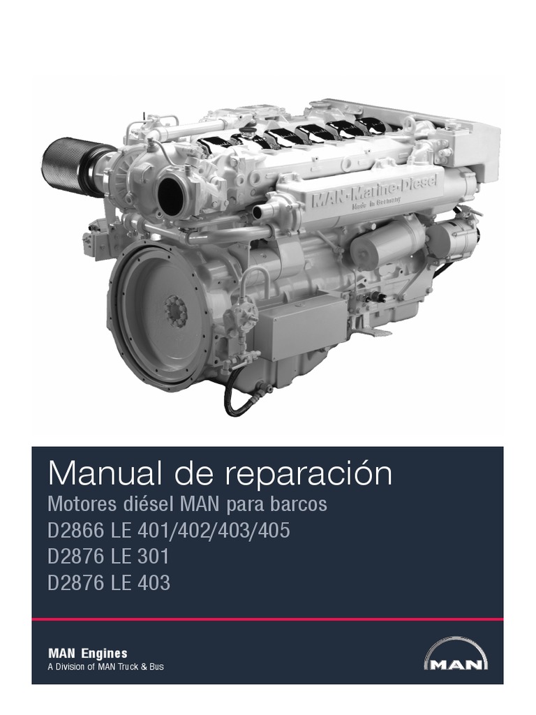 Manual de Reparación: Motores Diésel MAN para Barcos D2866 LE 401/402 ...