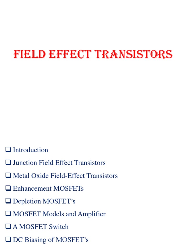 Jfet D Mosfet E Mosfet Vmos Cmos Pdf Field Effect Transistor Mosfet