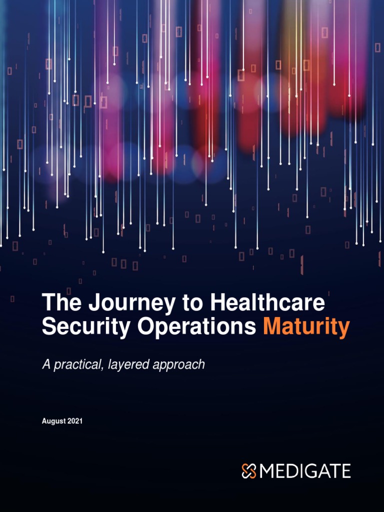 Healthcare Security Ops Maturity Guide | PDF | Computer Security | Security
