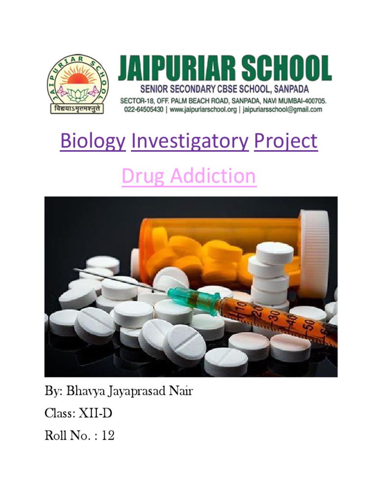 Biology Investigatory Project | PDF | Drugs | Substance Use Disorder