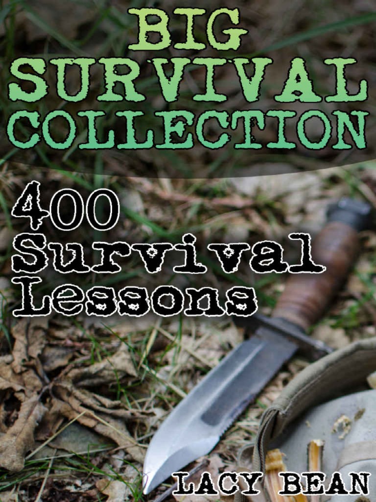 Big Survival Collection - 400 Survival Lessons - Lacy Bean | Download ...