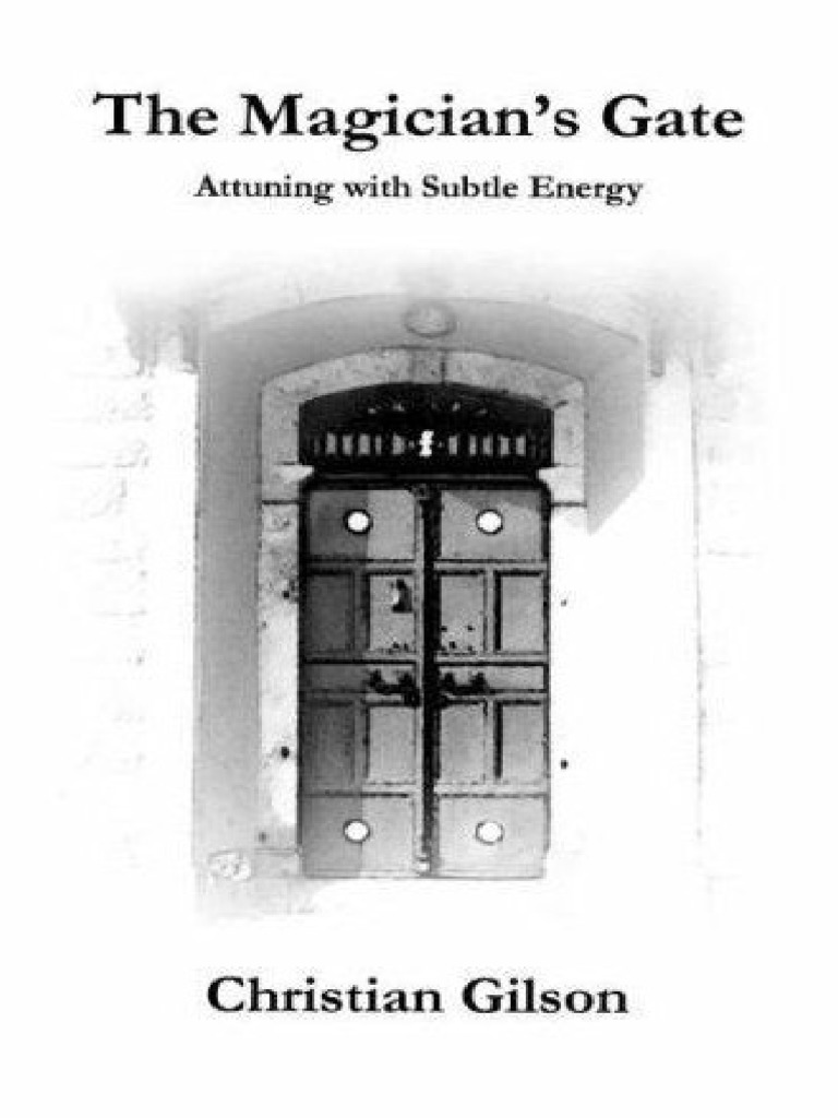 The Magician's Gate by Christian Gilson | PDF