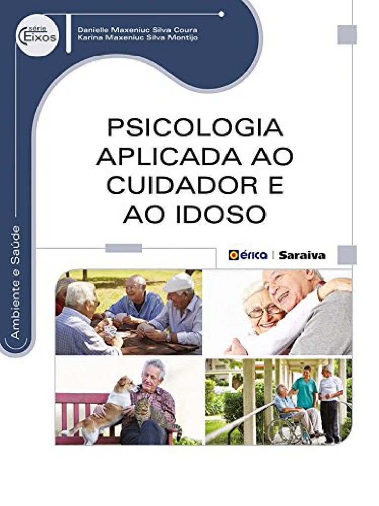 Resumo Psicologia Aplicada Ao Cuidador e Ao Idoso Nilbo Ribeiro Nogueira | PDF