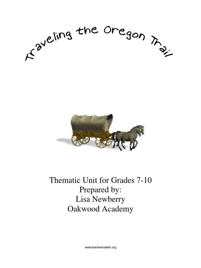 Oregon Trail Thematic Unit for Grades 7-10 | PDF | Oregon Trail | Rock ...