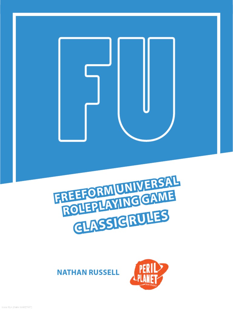 FU The Freeform Universal RPG (Classic Rules) | PDF | Narration | Plot ...