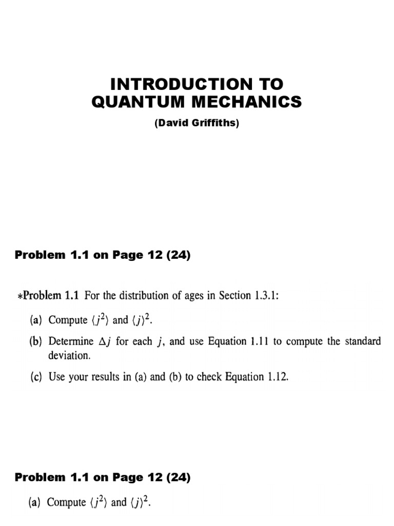 INTRODUCTION TO QUANTUM MECHANICS problem set solutions | PDF