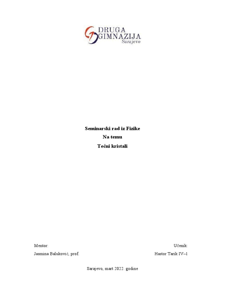 Tarik Hastor Seminarski Rad Iz Fizike Na Temu Tecni Kristali | PDF