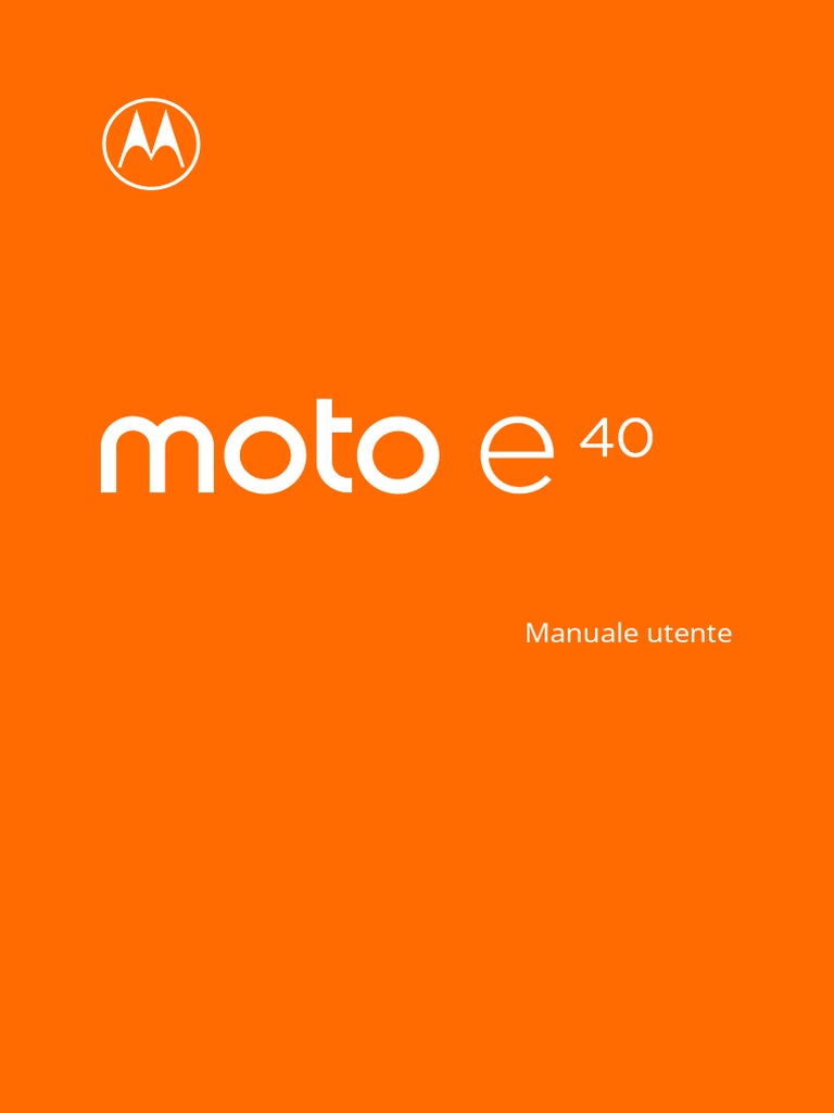 Manuale Motorola Moto E40 | PDF