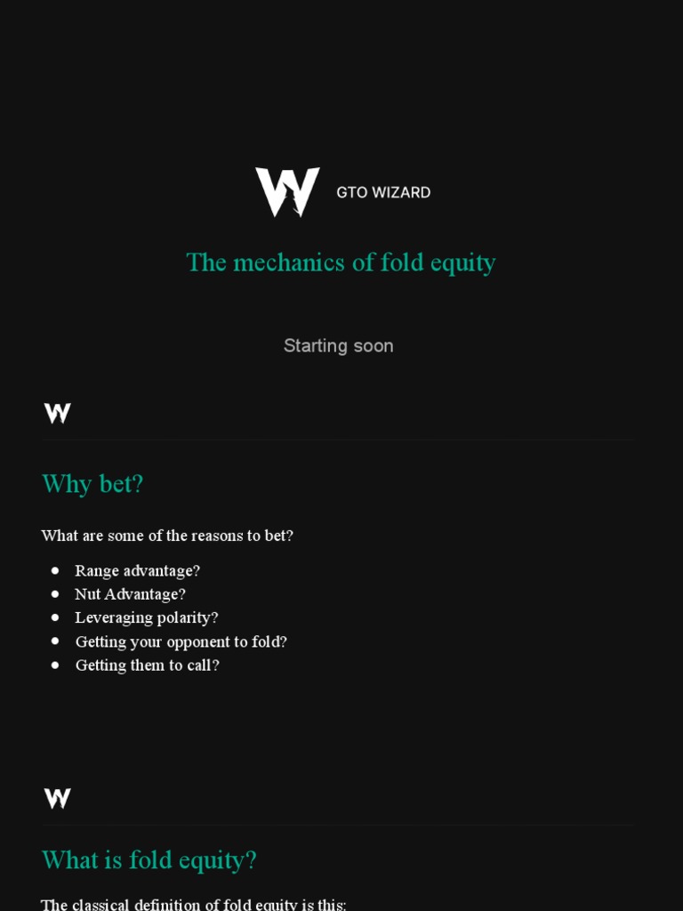The Mechanics of Fold Equity | PDF | Betting In Poker | Gambling Games