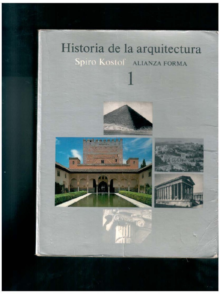 Spiro Kostof. Historia de La Arquitectura. Cap 7 | PDF | Diseño ...