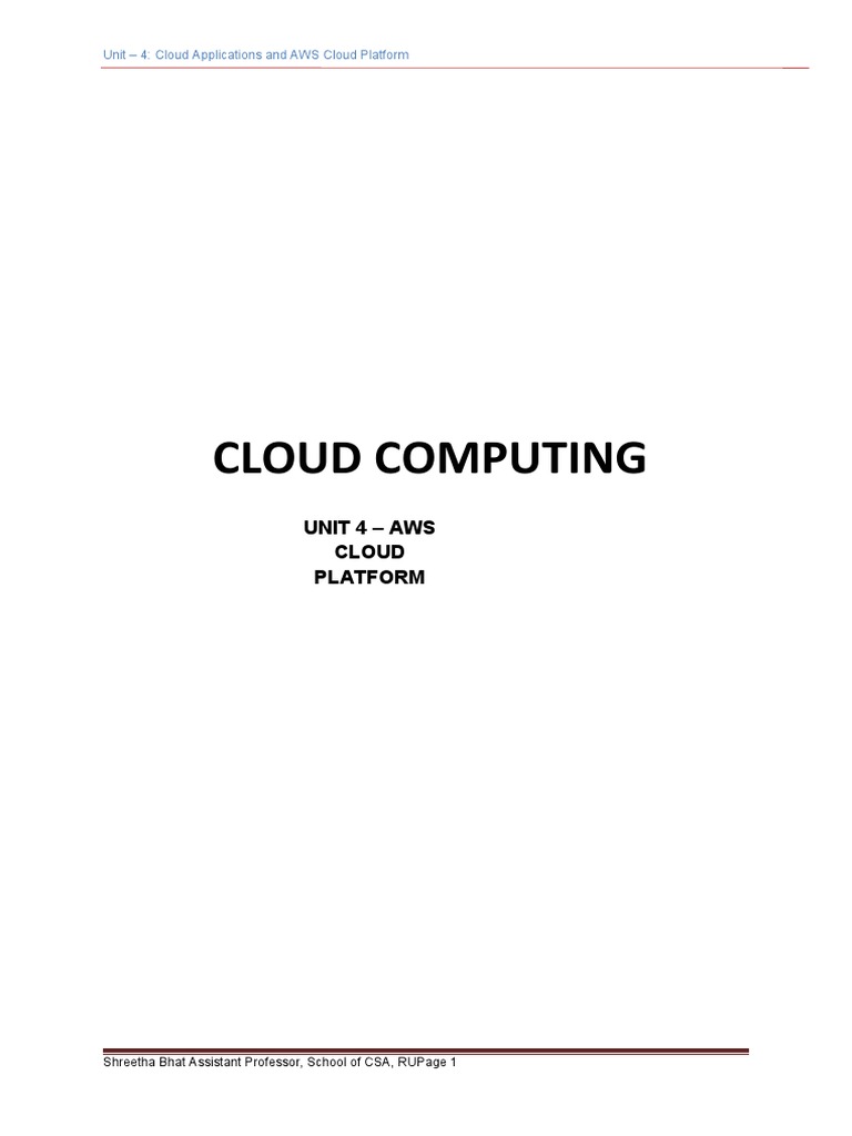 Unit 4 - Cloud Applications and AWS Cloud Platform | PDF | Cloud Computing | Amazon Web Services
