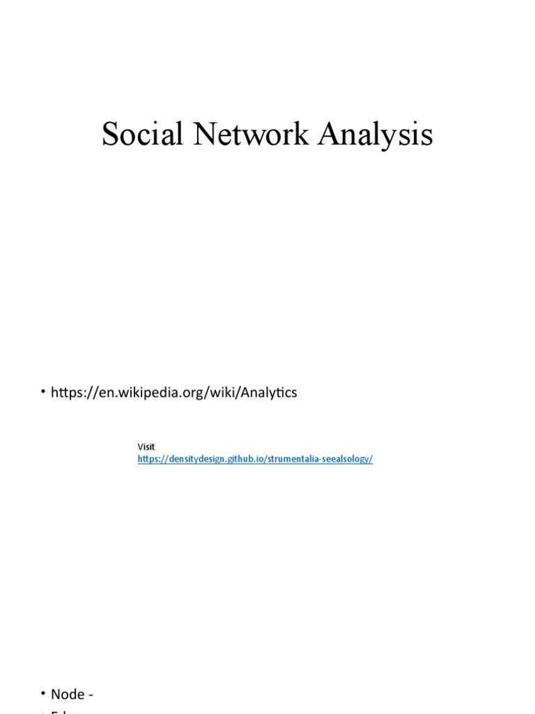 Social Network Analysis Techniques and Metrics | PDF | Vertex (Graph Theory) | Applied Mathematics