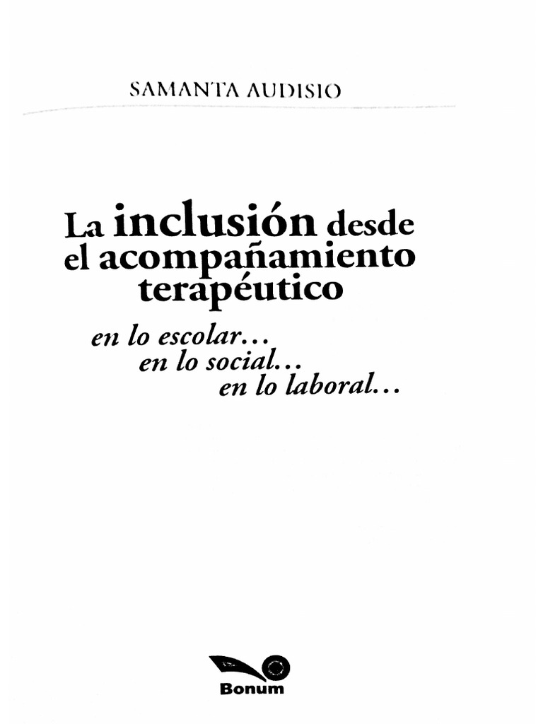 AUDISIO SAMANTA CAPITULO 2 La Inclusion Del Acompañamiento Terapeutico | PDF