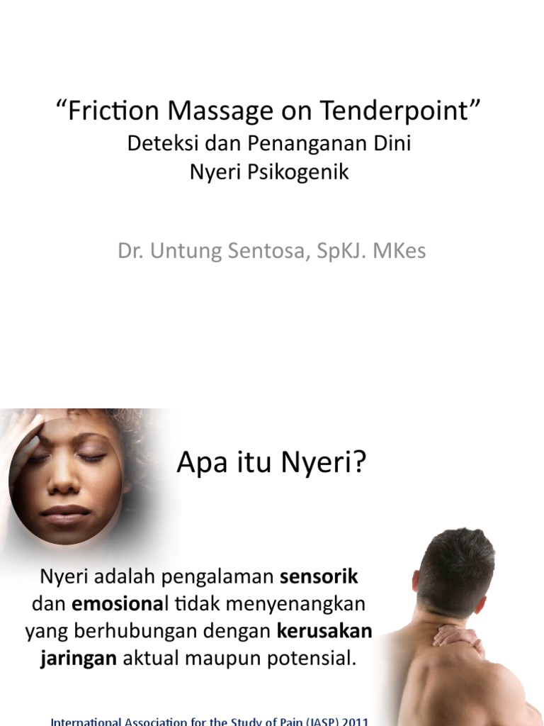 Friction Massage Pada Tenderpoint Sebagai Bagian Assasesmen Psikogenik ...