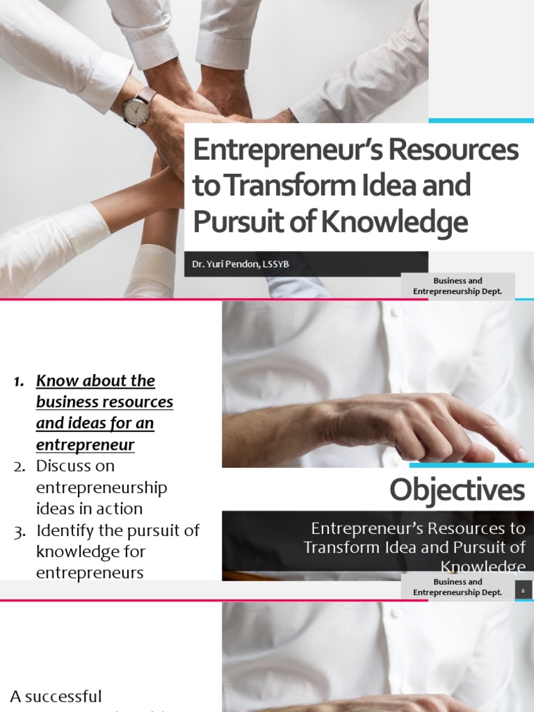 4 Entrepreneur's Resources To Transform Idea | Download Free PDF | Entrepreneurship | Business