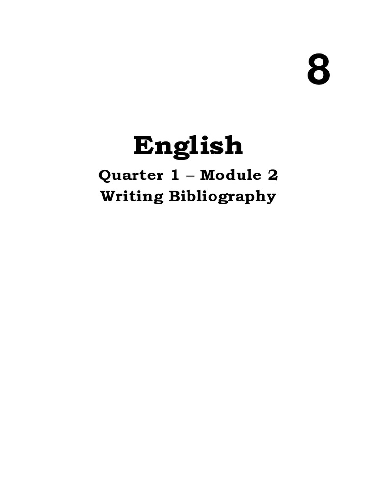 English8 q1 Mod2 WritingBibliography FINAL | PDF | Books | Crossword