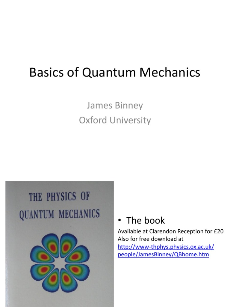 Basics of Quantum Mechanics: James Binney Oxford University | PDF ...