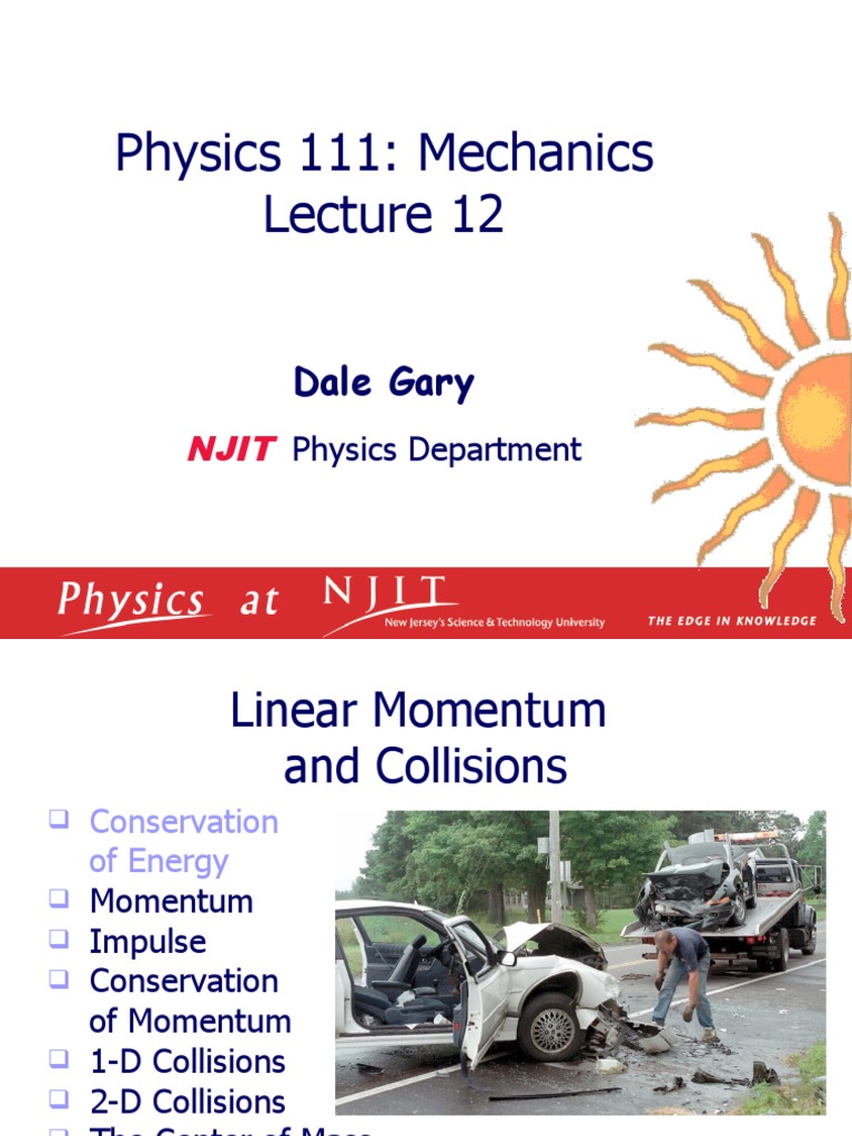Phys111 Lecture08 | PDF | Collision | Momentum