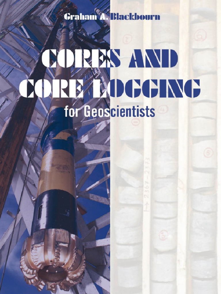Cores and Core Logging For Geoscientists by Graham A Blackbourn ...