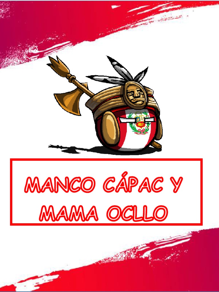 Leyenda de Manco Cápac y Mama Ocllo | PDF | Imperio Inca