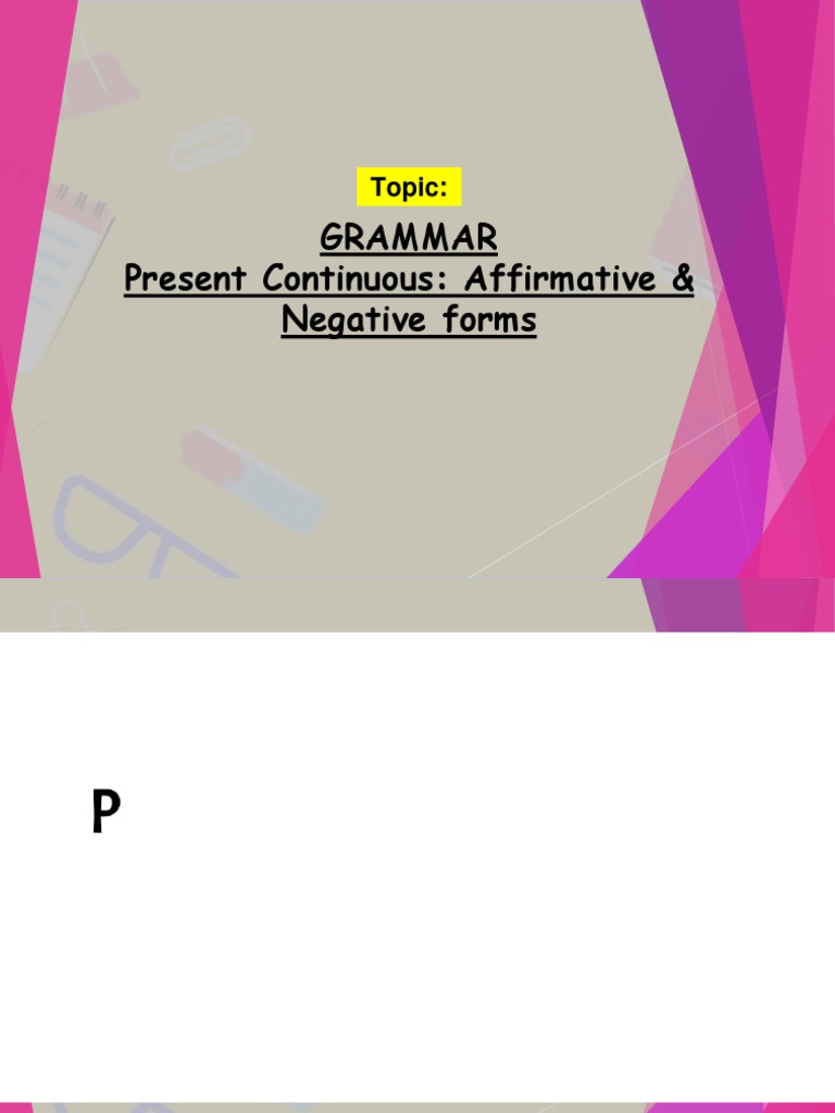 Present Continuous - Aff, Neg Forms | PDF | Verb | Subject (Grammar)